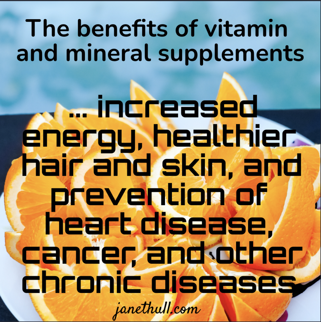 Consider Vitamins As Health Insurance – Janet Starr Hull PhD, CN